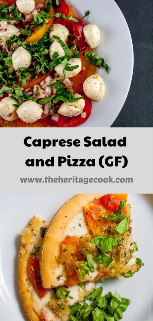 It's Caprese Day at The Heritage Cook ... Salad and Pizza Recipes • The ...