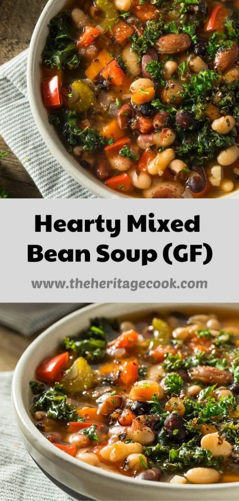 Hearty Mixed Bean Soup (Gluten Free) • The Heritage Cook
