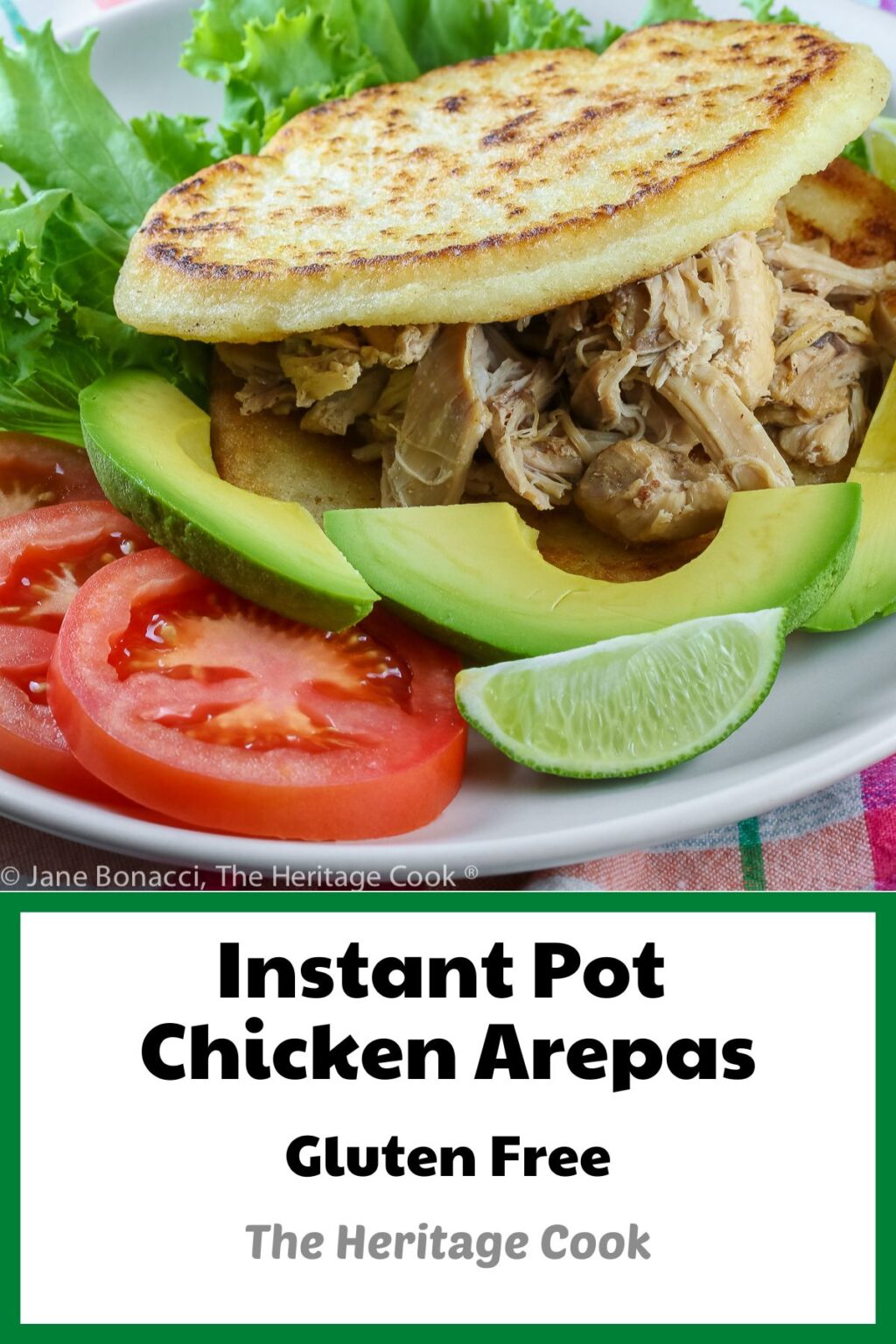 Instant Pot Chicken Filled Arepas (Gluten Free) • The Heritage Cook