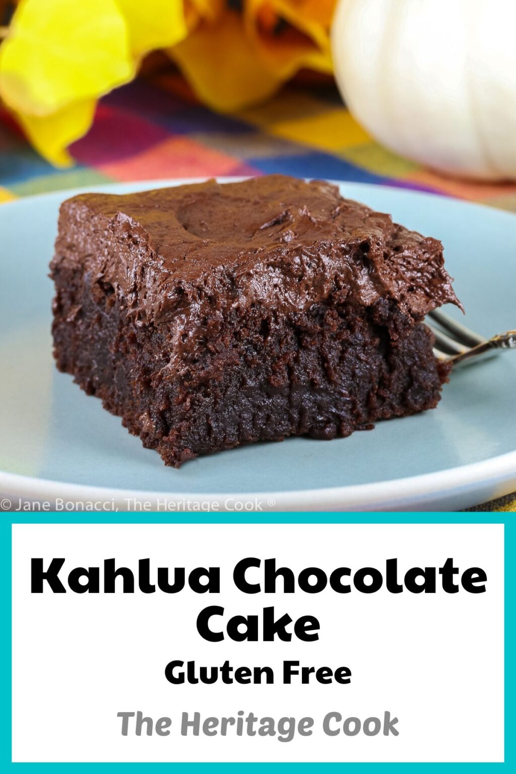 Kahlua Chocolate Cake with Chocolate Frosting (GF) • The Heritage Cook