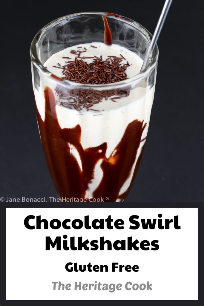 Chocolate Swirl Milkshakes (Gluten Free) • The Heritage Cook